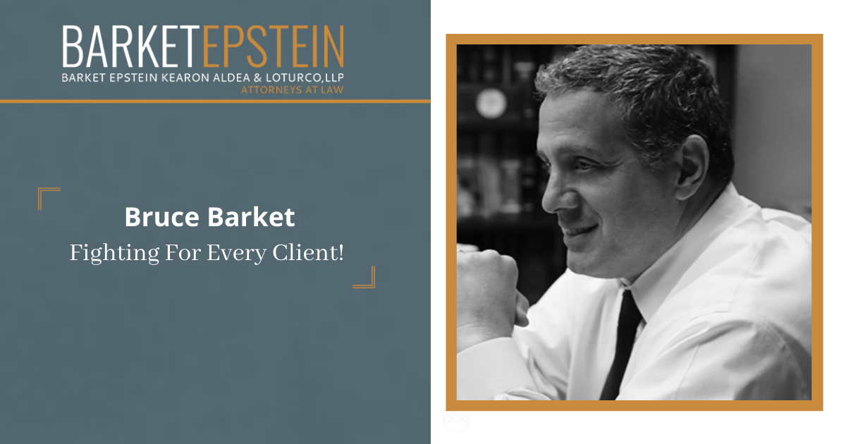 Partner Bruce Barket Fights For Every Client
